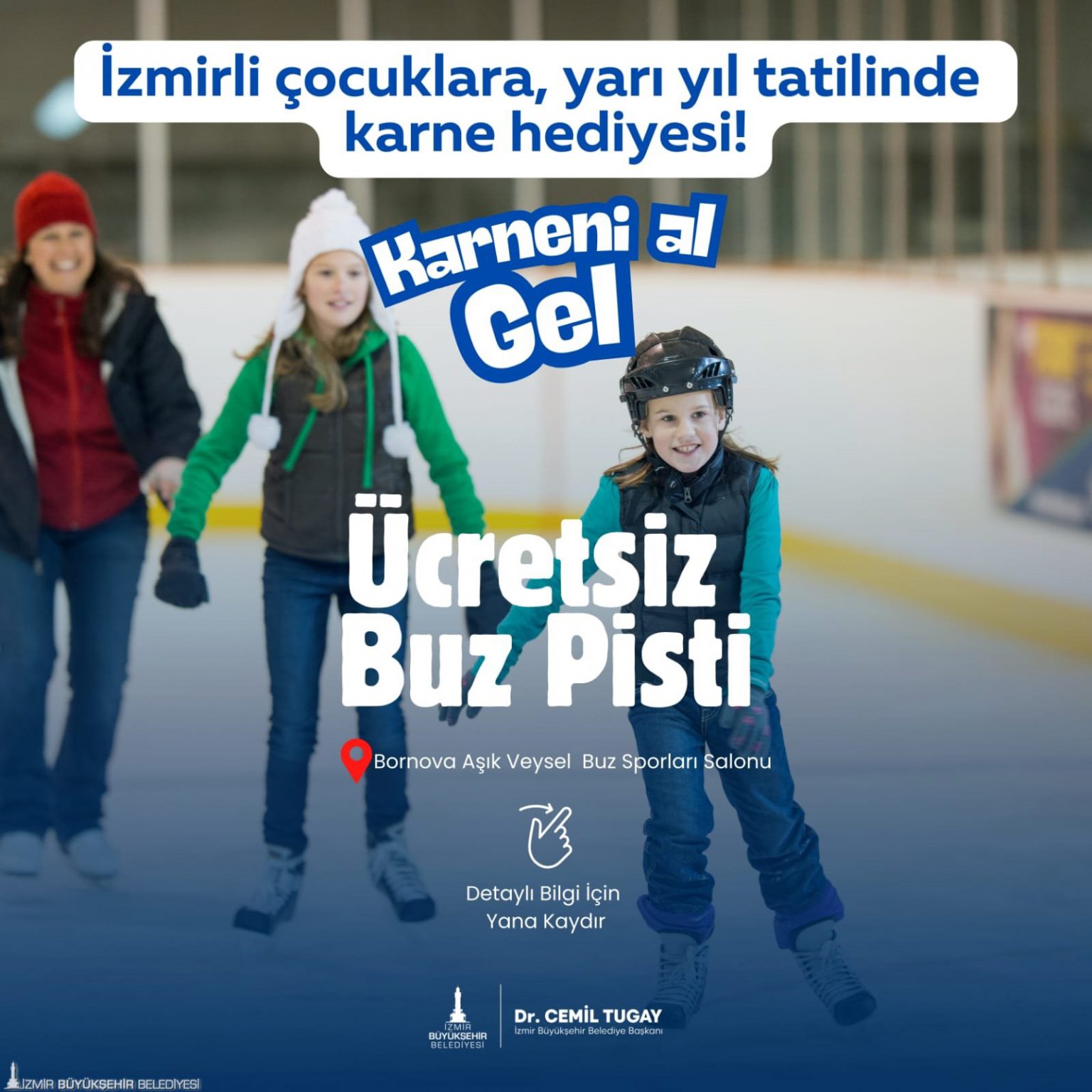 ÜCRETSİZ BUZ PİSTİ ETKİNLİĞİ – İzmir Aşık Veysel Buz Sporları Salonu Bornova Buz Pisti